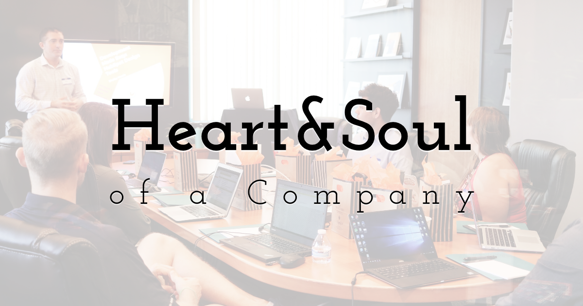 The Heart and Soul of a Company is Creativity and Innovation