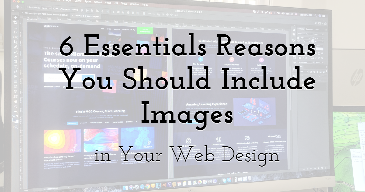6 Essentials Reasons You Should Include Images in Your Web Design