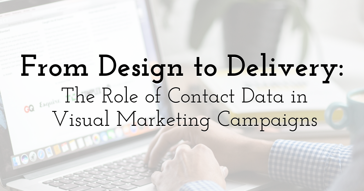 From Design to Delivery: The Role of Contact Data in Visual Marketing ...