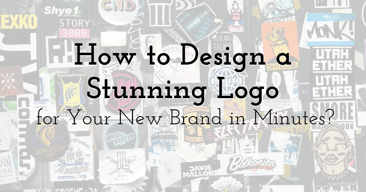 How to Design a Stunning Logo for Your New Brand in Minutes?